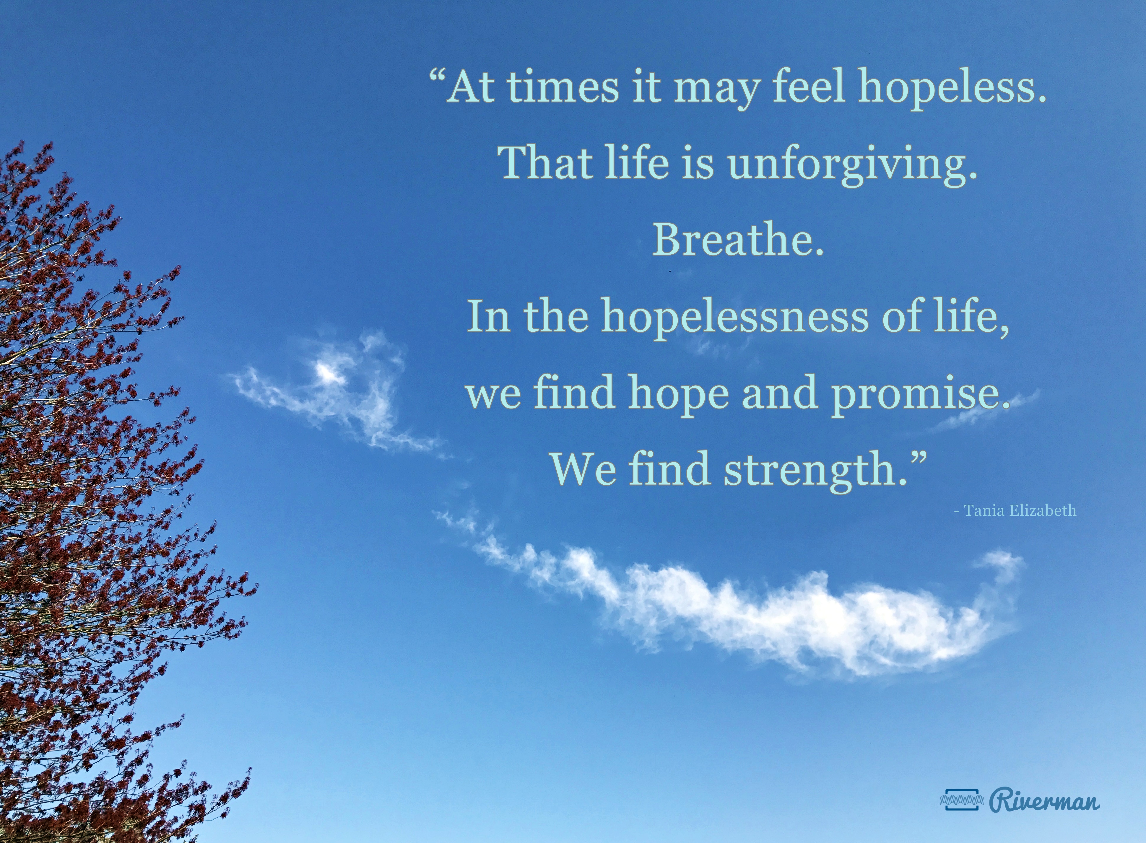Hopelessness – Presence Of Light Talk | Reflections of Riverman