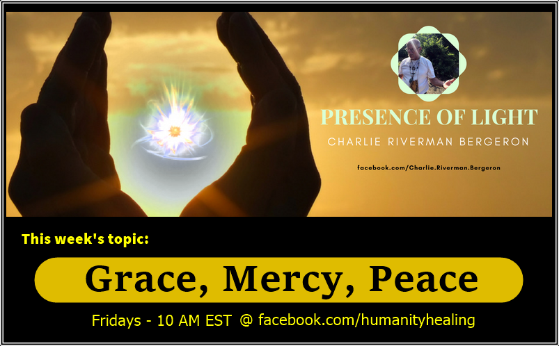 Grace – Mercy – Peace | Reflections of Riverman