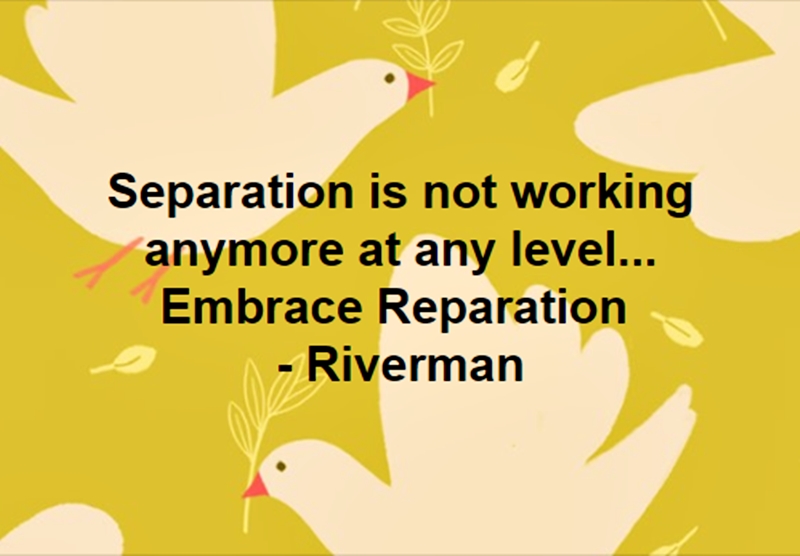 Embracing Reparation | Reflections of Riverman